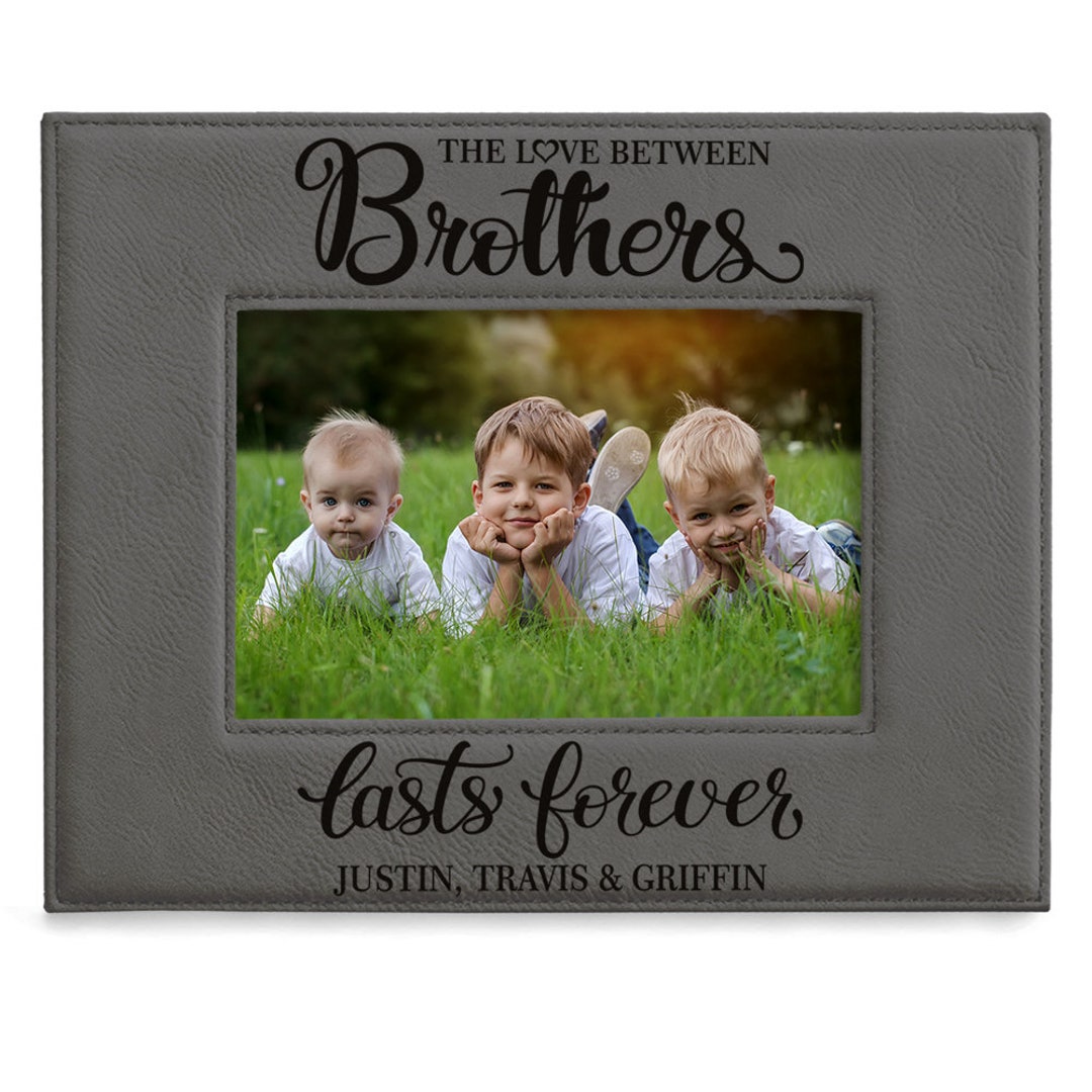 PERSONALIZED -the Love Between Brothers Lasts Forever Picture Frame ...
