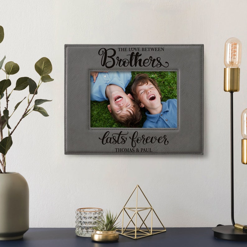 PERSONALIZED -the Love Between Brothers Lasts Forever Picture Frame ...