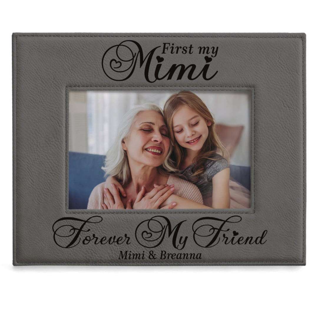 PERSONALIZED - First My Mimi, Forever My Friend Engraved Picture Frame ...