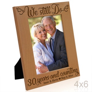 PERSONALIZED - We Still Do 30 Years and Counting Picture Frame. Thirty ...