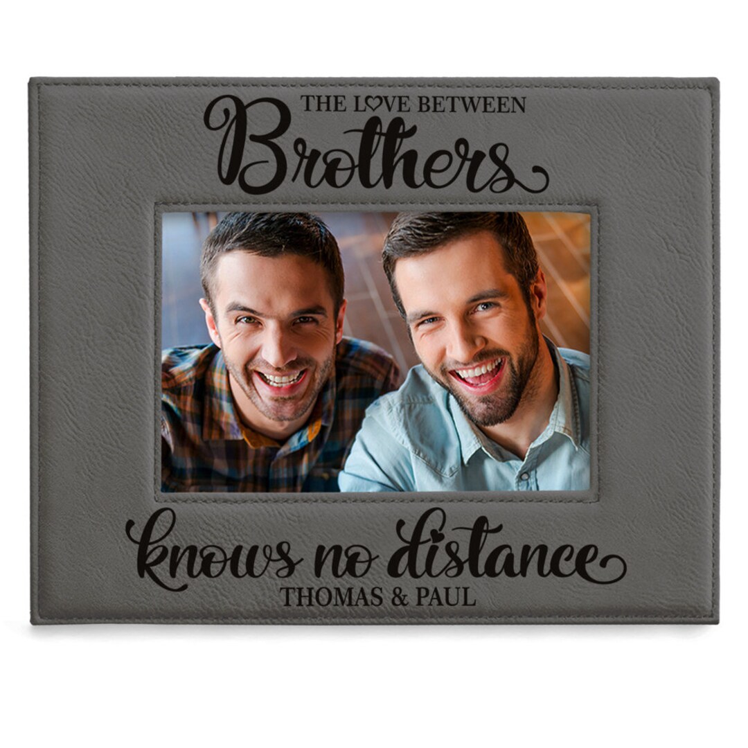 Personalized-the Love Between Brothers Knows No Distance Picture Frame ...