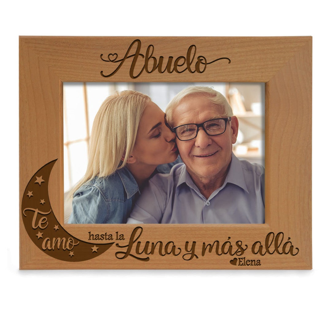 PERSONALIZED - Abuelo Te Amo Hasta La Luna Y Mas Alla Picture Frame ...