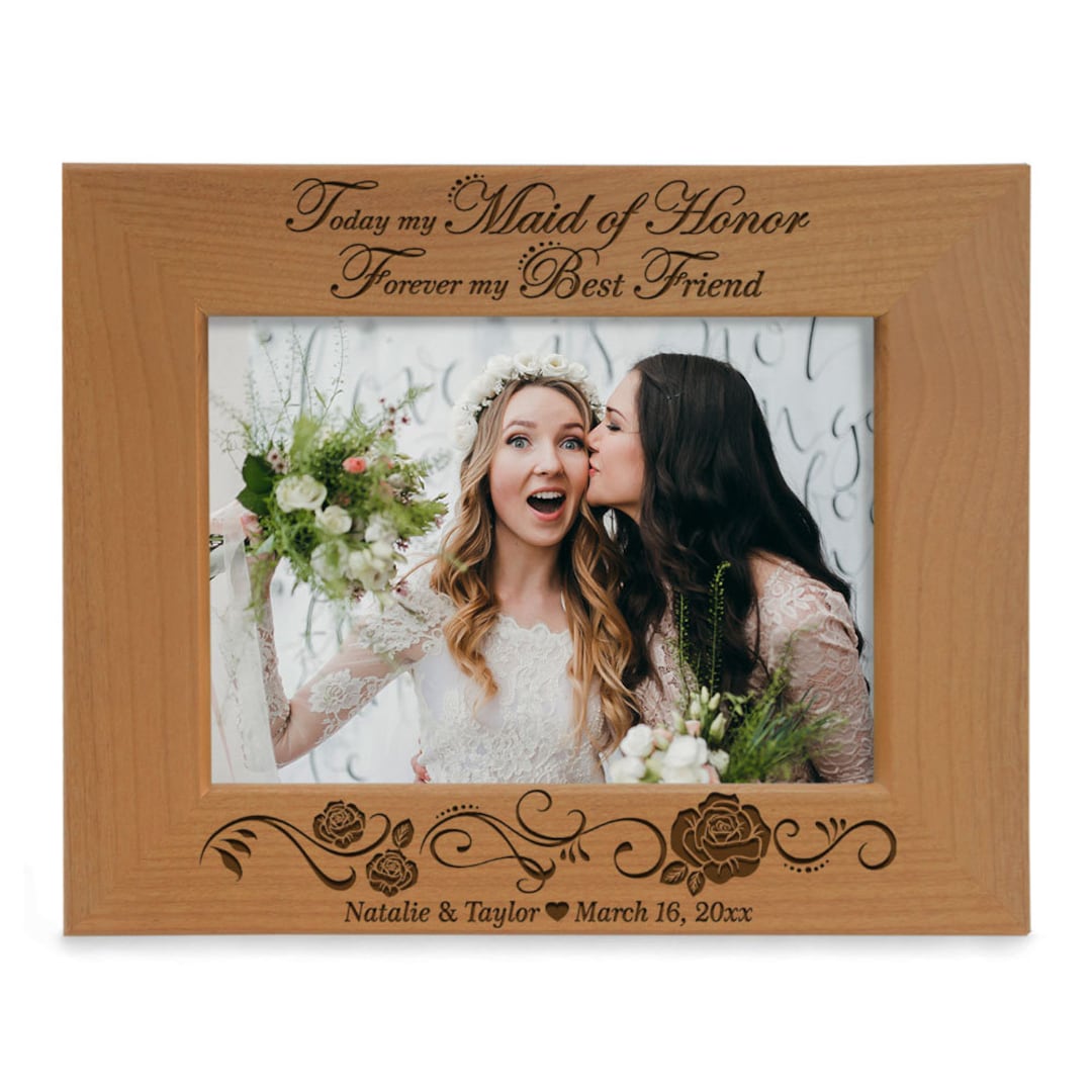 PERSONALIZED -today My Maid of Honor, Forever My Best Friend Engraved ...