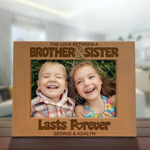 PERSONALIZED - the Love Between a Brother & Sister Lasts Forever ...