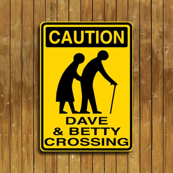 Personalized Old People Crossing Sign - Etsy