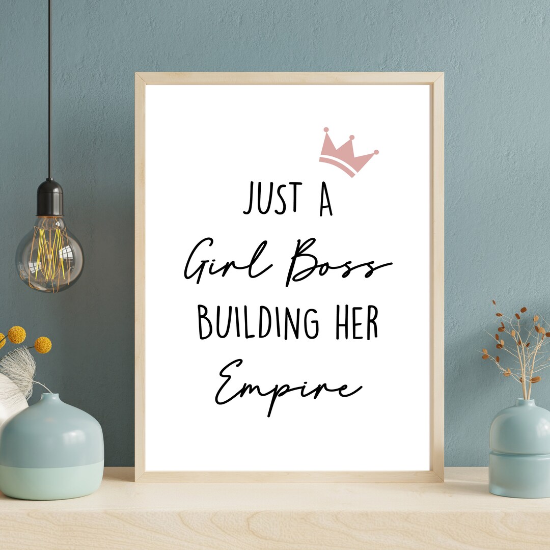 Girl Boss Building Her Empire Print (unframed) - Etsy UK