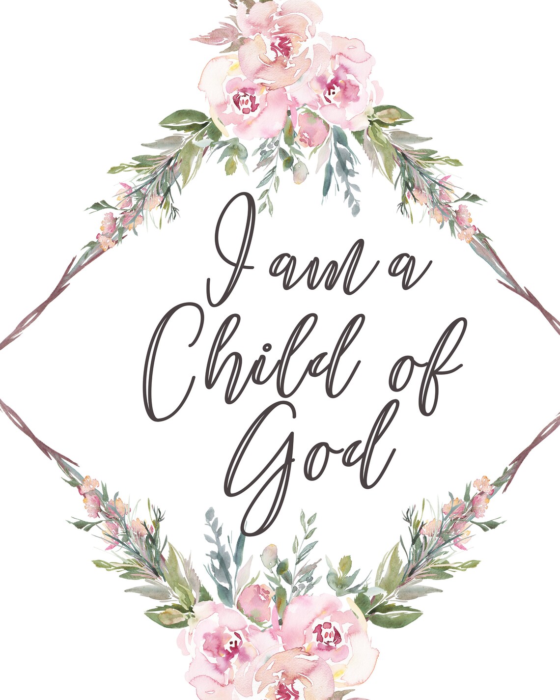 I Am a Child of God 8x10 Floral Digital Printable - Etsy