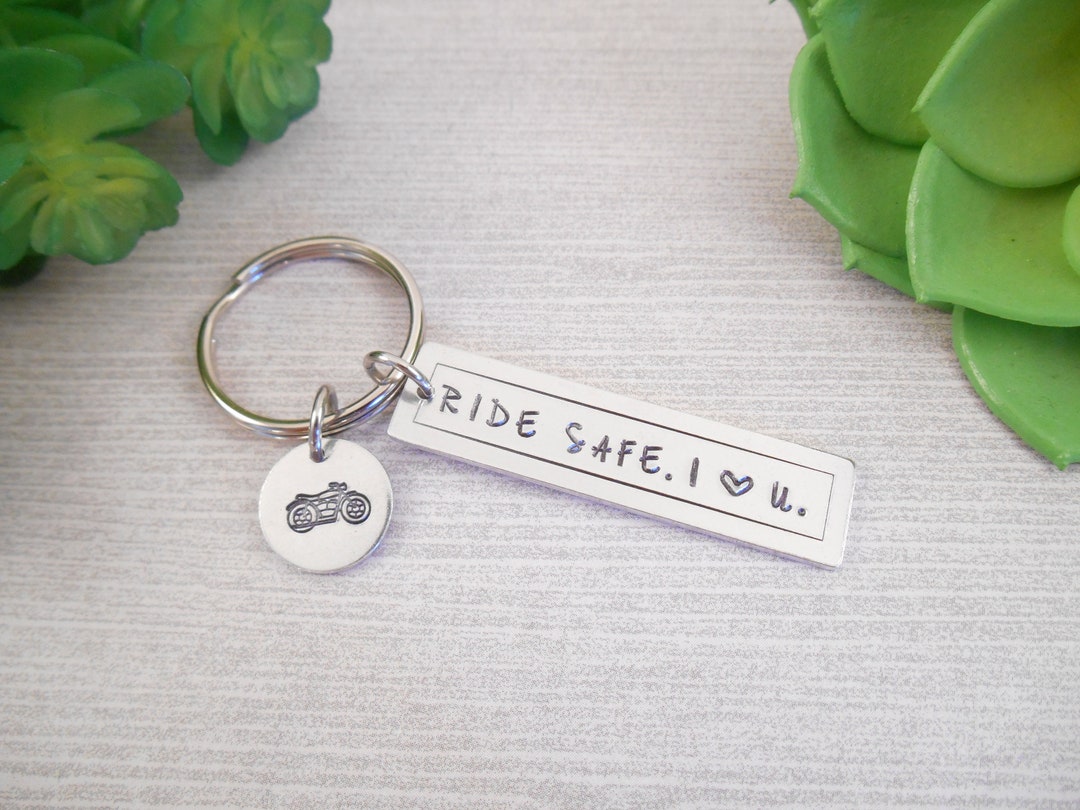 Ride Safe Keychain - Motorcycle "ride Safe. I Love U." Hand Stamped ...