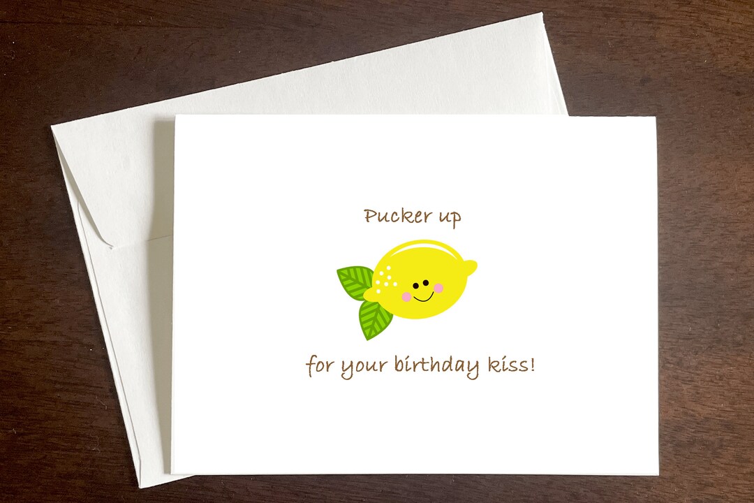 Pucker Up, Lemon Theme Party, Card for Boyfriend, Card for Girlfriend ...
