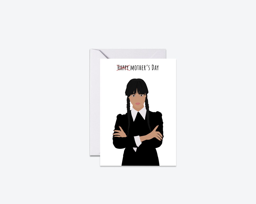 Wednesday Addams Greeting Card Birthday Card, Mother's Day Card - Etsy