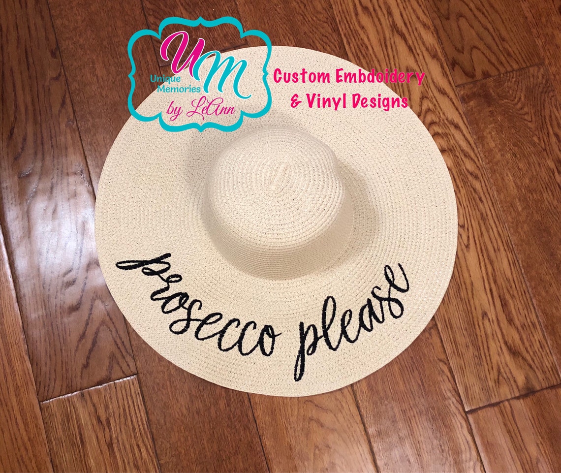 Prosecco Please Embroidered Floppy Beach Hat Bride Beach Hat - Etsy
