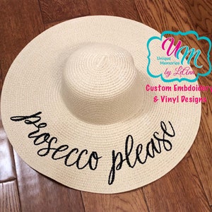 Prosecco Please Embroidered Floppy Beach Hat, Bride Beach Hat ...