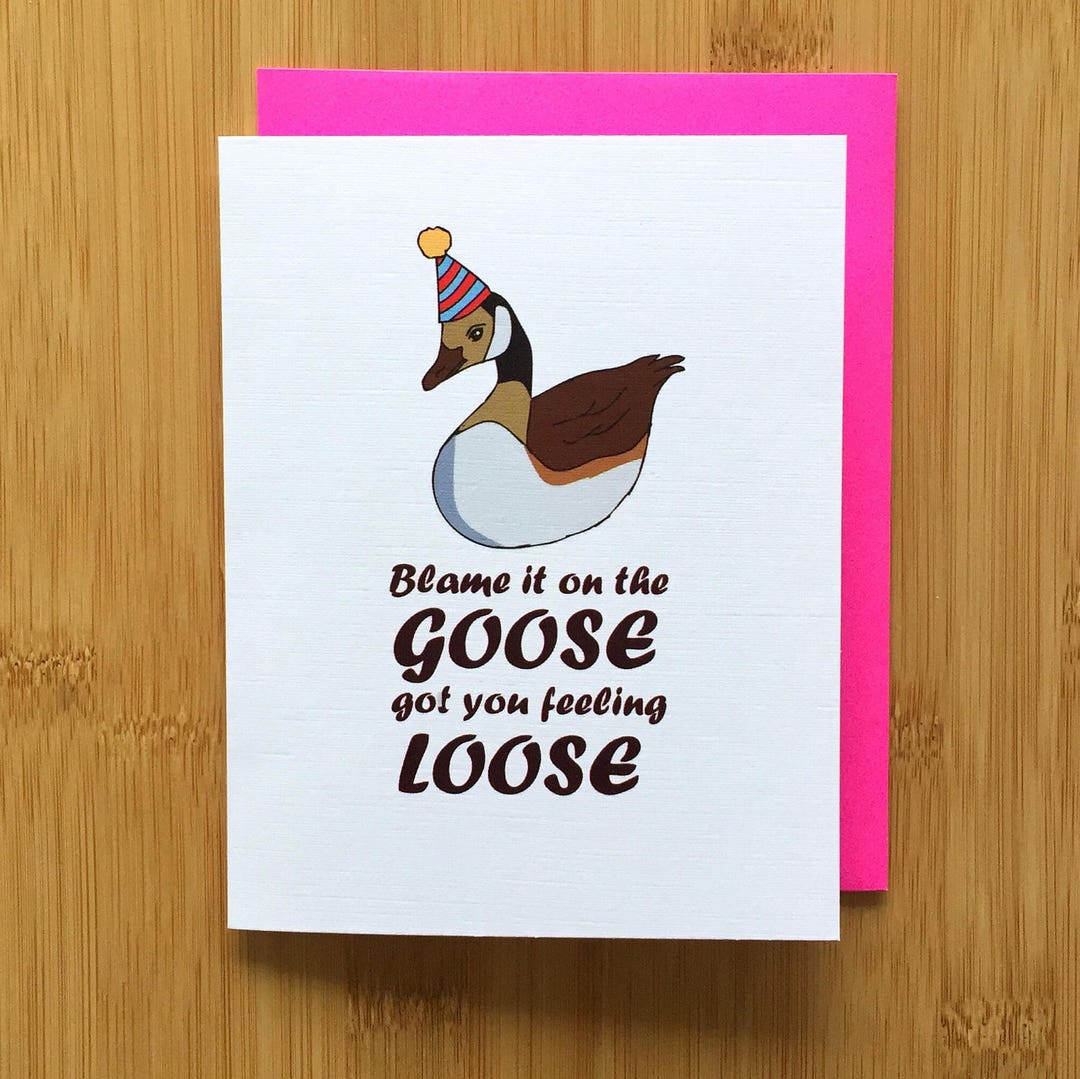 Birthday Goose Card - A2 Handmade Tpain Jamie Foxx Blame It Hip Hop Pun ...