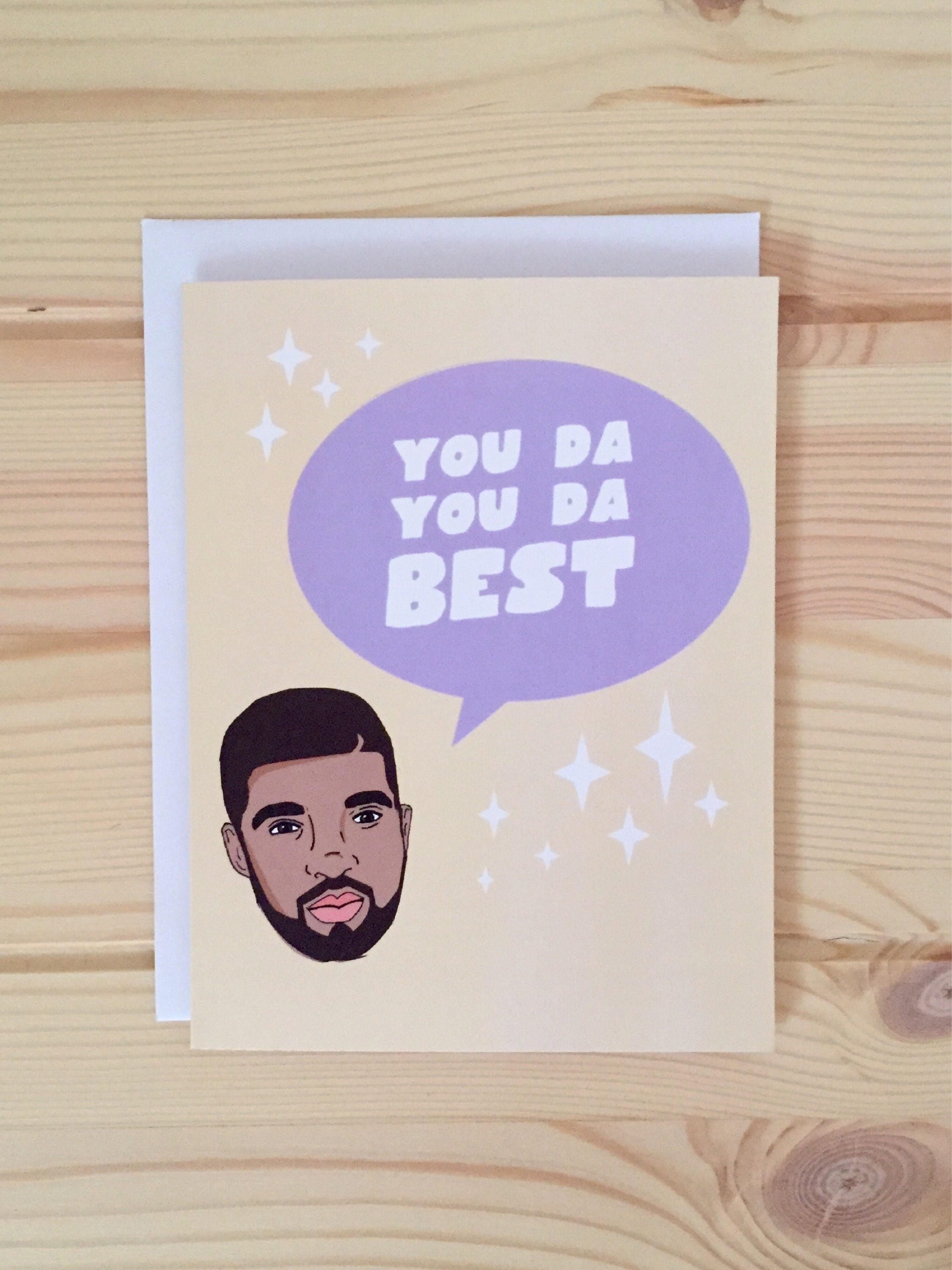 Drake Thank You Card Drake You Da Best Card Champagne Papi - Etsy Canada