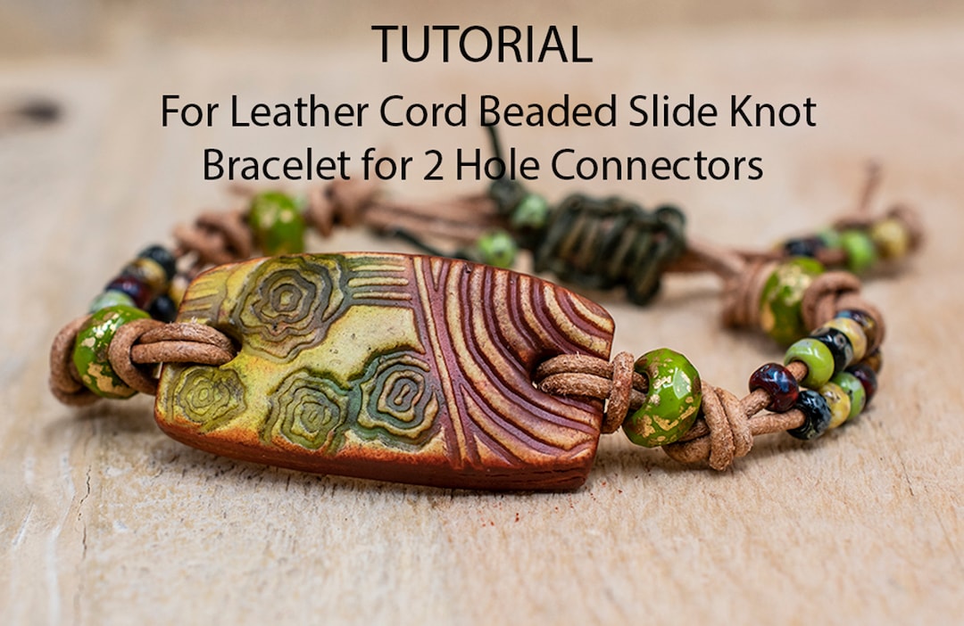 TUTORIAL for Leather Cord Beaded Slide Knot Bracelet for 2 Hole ...