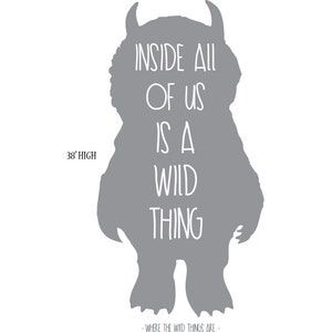 Where the Wild Things Are Inspired Decal, We Are All Wild Things Quote ...
