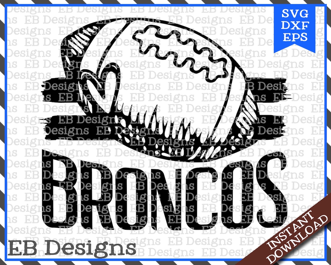 Broncos Football Sketch SVG DXF EPS Silhouette Cameo Cricut Football ...