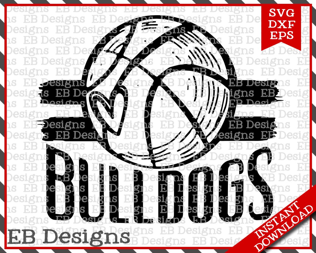 Bulldogs Basketball SVG DXF EPS Silhouette Cameo Cricut Basketball ...