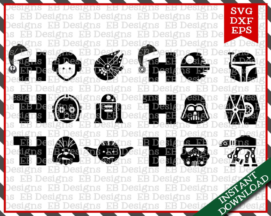 Star Wars Christmas Ho Ho Ho Rebel & Empire Cut File SVG, EPS and DXF ...