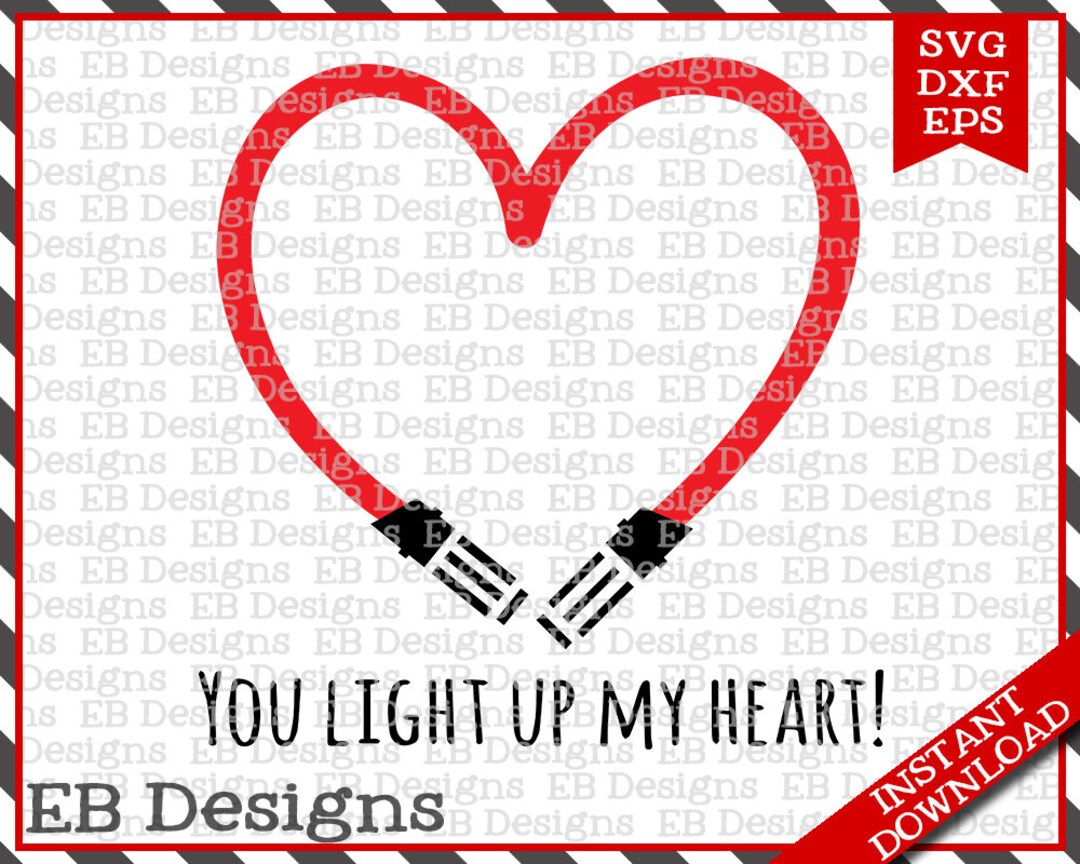 Light up My Heart Valentine SVG DXF EPS Silhouette Cameo Cricut ...