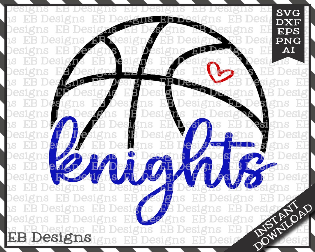 Knights Basketball Knight Basketball (svg, Dxf, Eps, Ai, Png ...