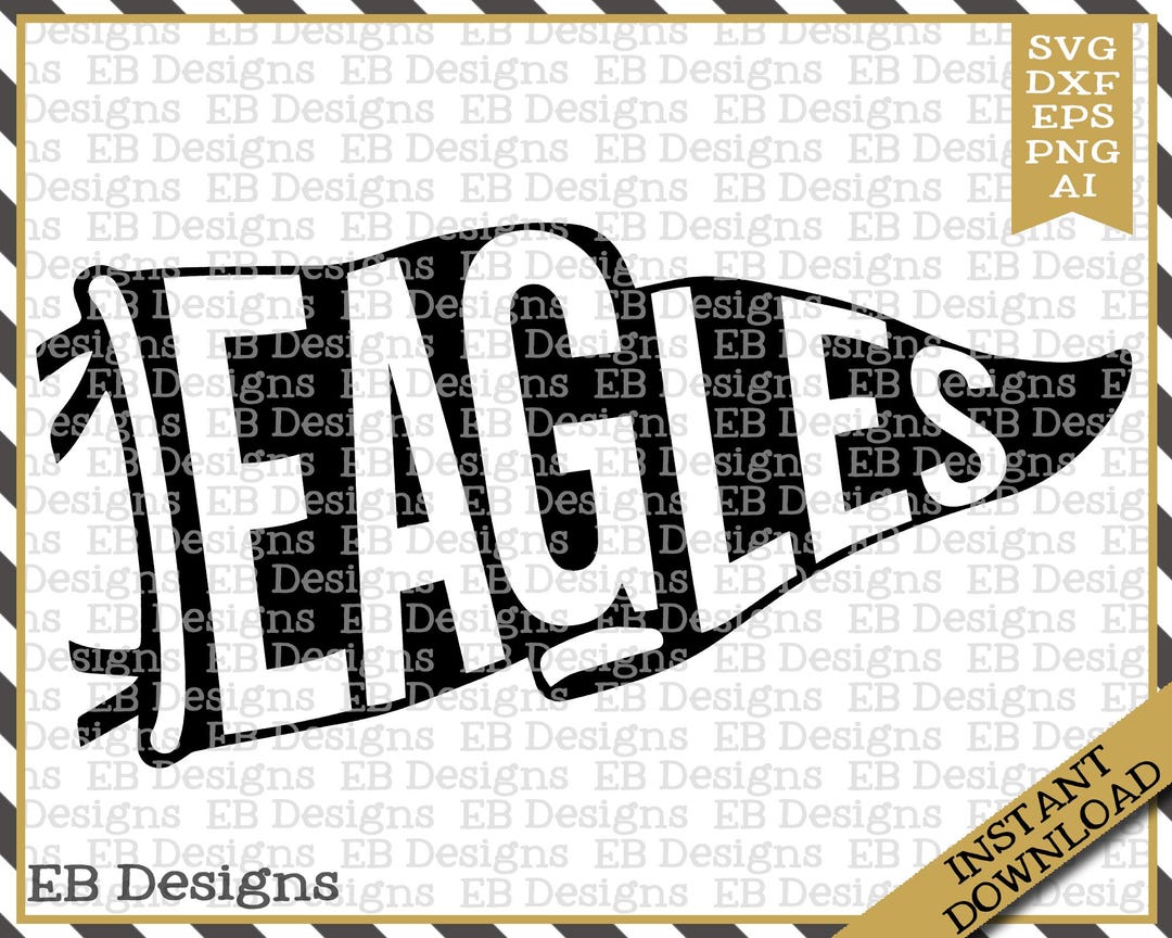 Eagles Pennant Mascot Pennant SVG DXF EPS Silhouette Cameo Cricut Vinyl ...