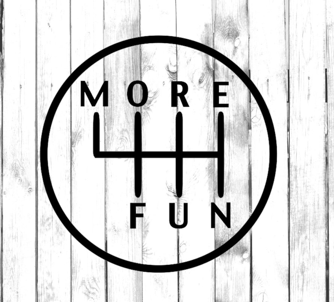 More Fun - 5 Speed Gear - Stick Shift - Manual Car Gear Shift Diagram ...