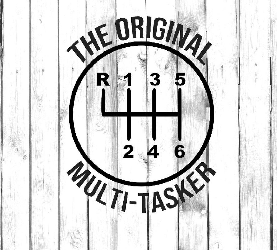 6 Speed Gear - the Original Multi Tasker - Stick Shift - Manual Car ...