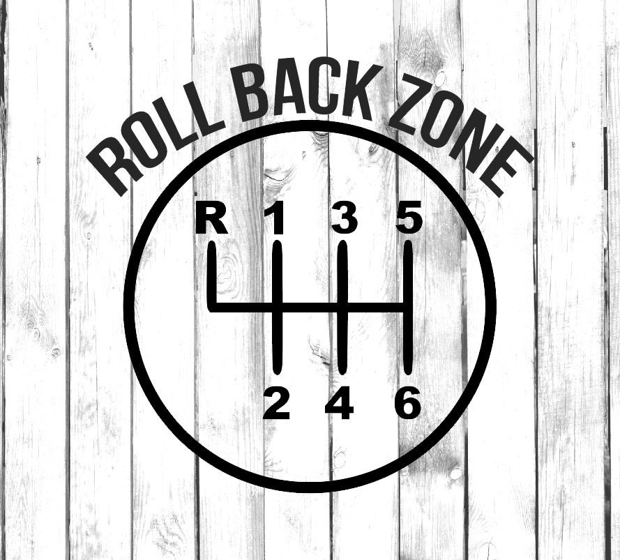 6 Speed Gear - Roll Back Zone - Stick Shift - Manual Shift Diagram ...