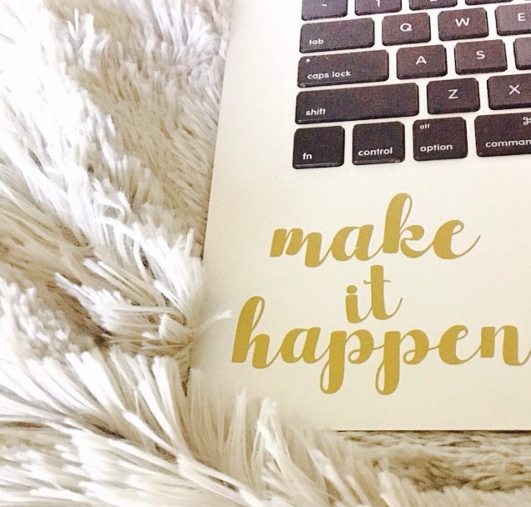 Make It Happen - Di Cut Decal - Home/laptop/computer/truck/car Bumper ...