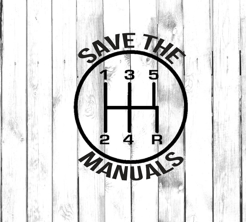 Save The Manuals 5 Speed Decal Di Cut Decal | Etsy