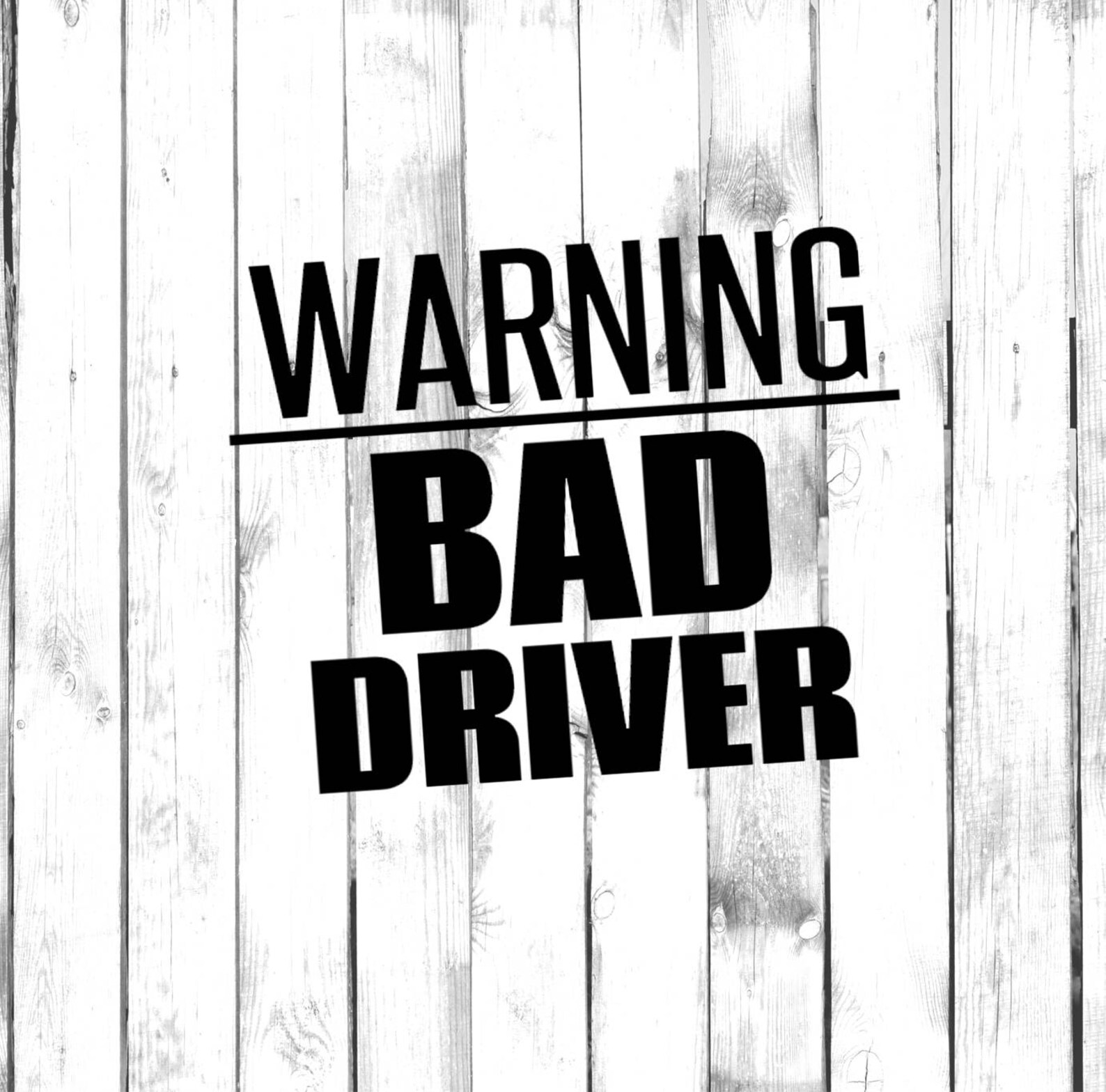 Warning Bad Driver Di Cut Decal - Etsy