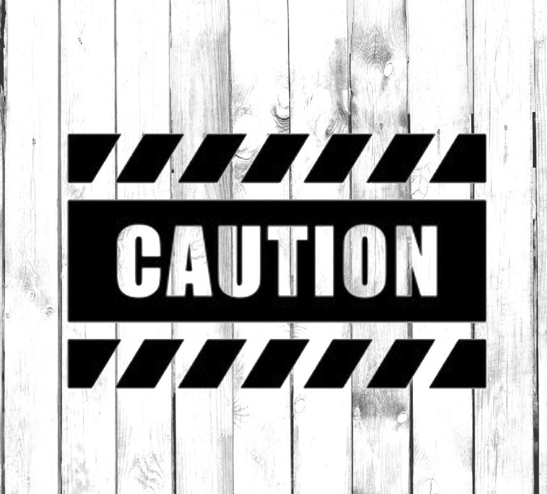 Caution Sign Decal - Yeti/tumbler/water Bottle/car/laptop/truck/phone ...