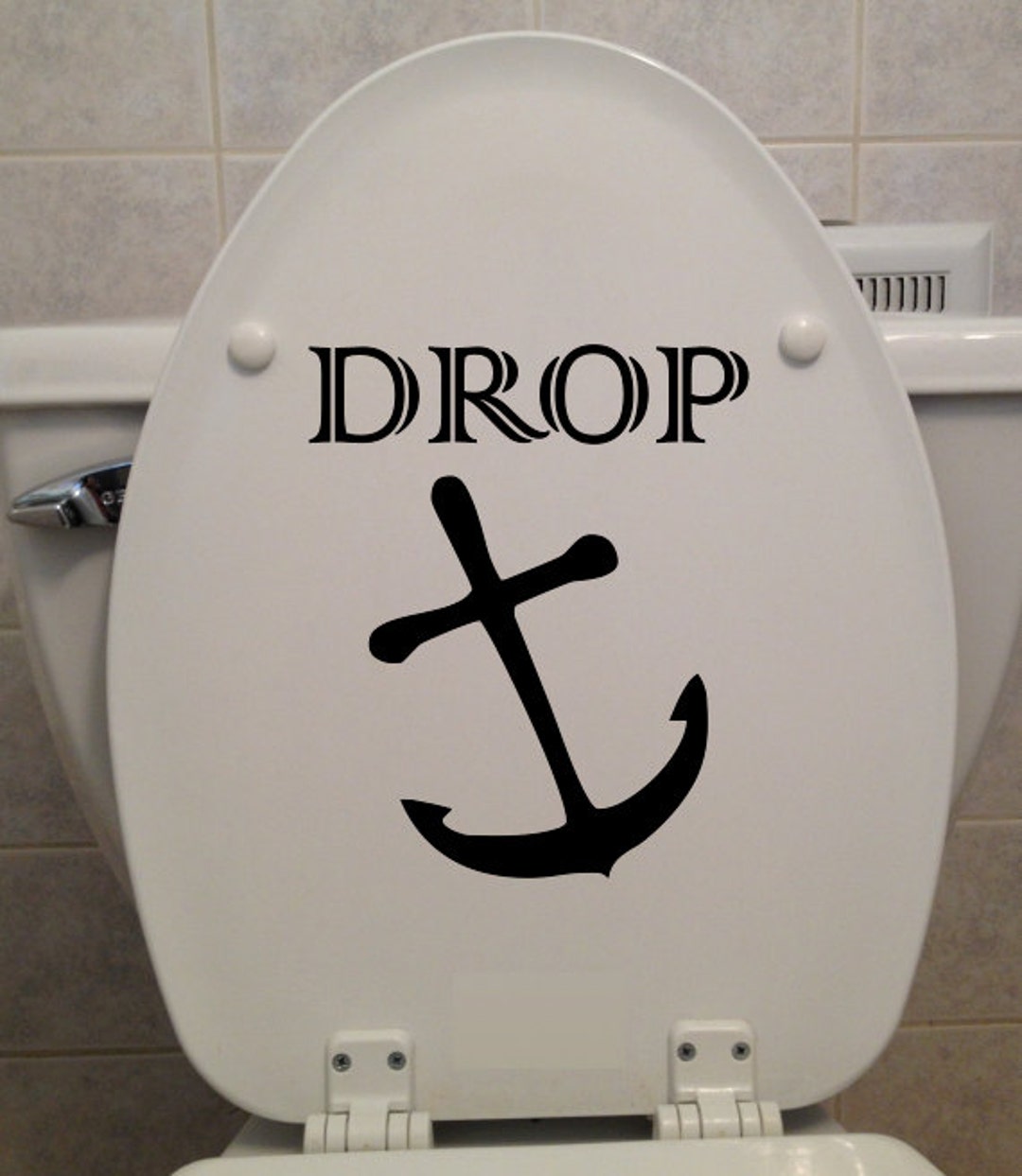 Drop Anchor 7"x8" - Toilet Seat Sticker - Bathroom/home Decor Decal - Etsy