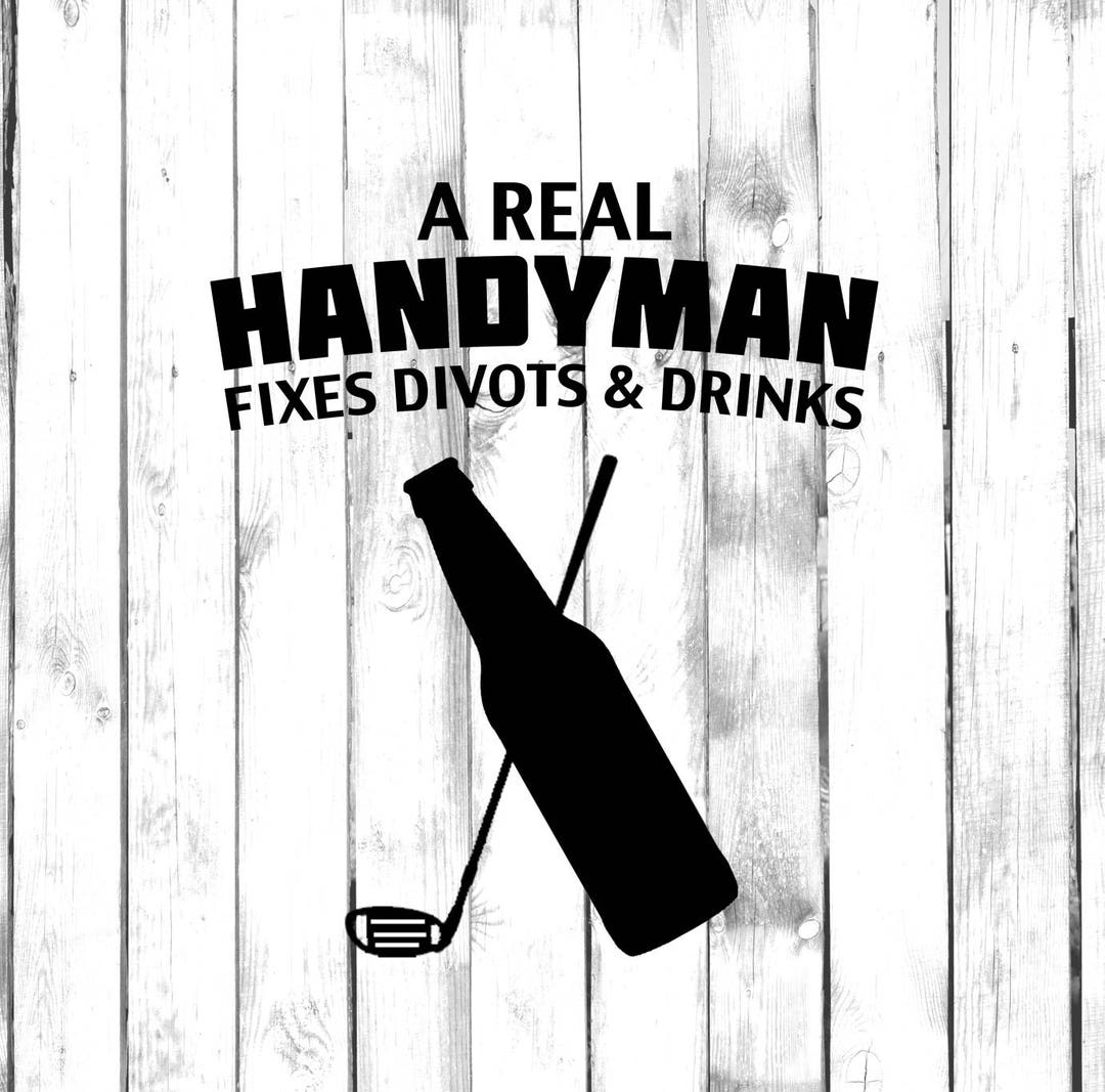 A Real Handyman Fixes Divots and Drinks Decal Di Cut Decal Home/laptop ...
