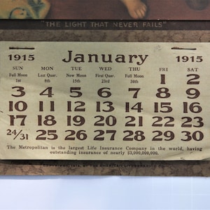 106 Year Old, 1915 Calendar From the Metropolitan Life Ins. Co ...
