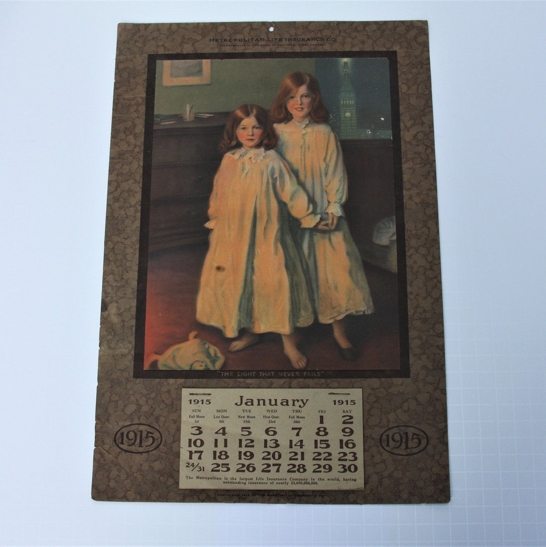 106 Year Old, 1915 Calendar From the Metropolitan Life Ins. Co ...