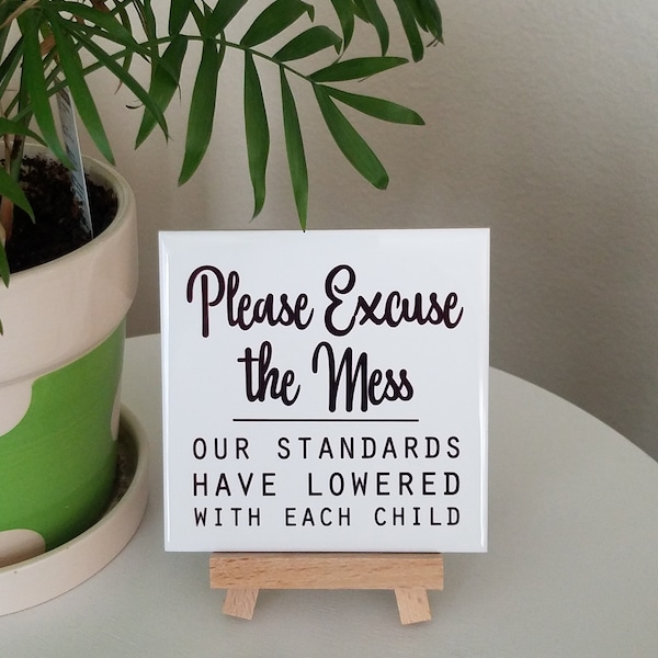 Excuse Our Mess - Etsy