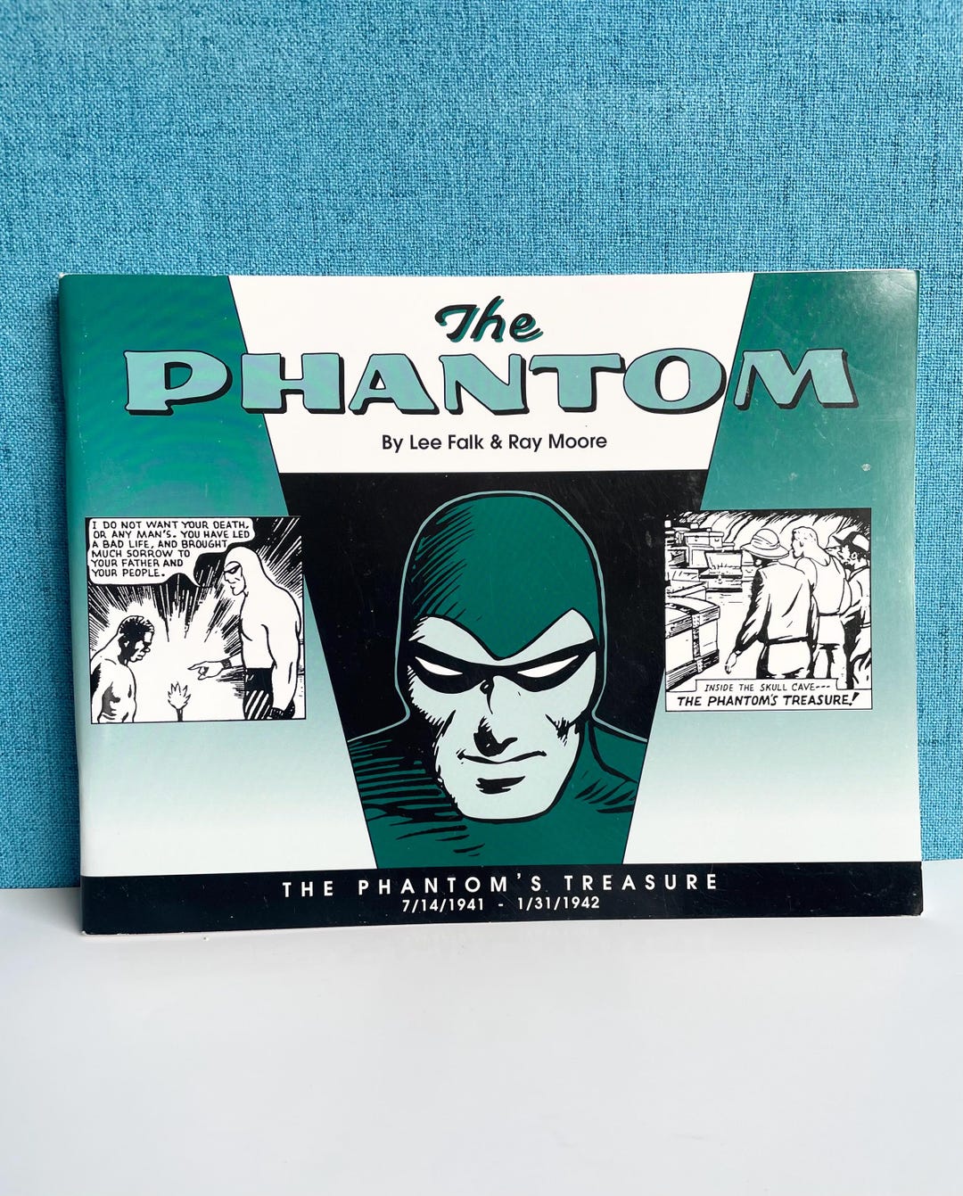 The Phantom: the Phantom's Treasure 7/14/1941 - 1/31/1942 Lee Falk ...