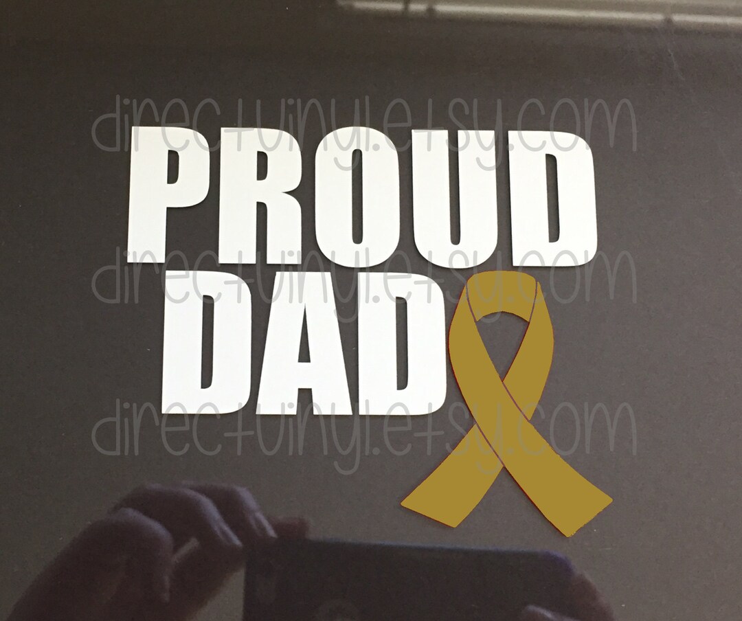 PROUD DAD Metallic Gold Awareness Ribbon Decal (childhood Cancer ...
