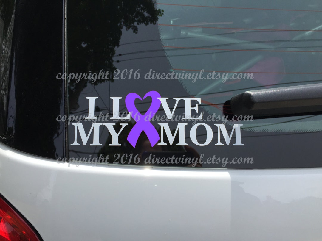 Purple Awareness Ribbon Love My Mom Decal (epilepsy, Lupus, Cystic ...
