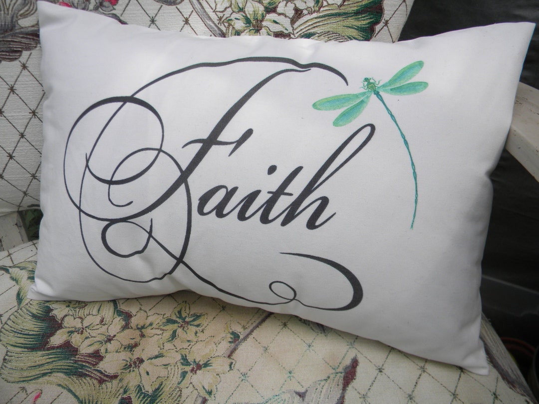 Faith and Dragonfly Pillow on White Comes With Pillow Insert Removable ...