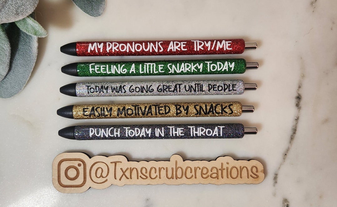 Snarky Glitter Inkjoy Pen: Funny Work Humor, Refillable Gel Pen - Etsy