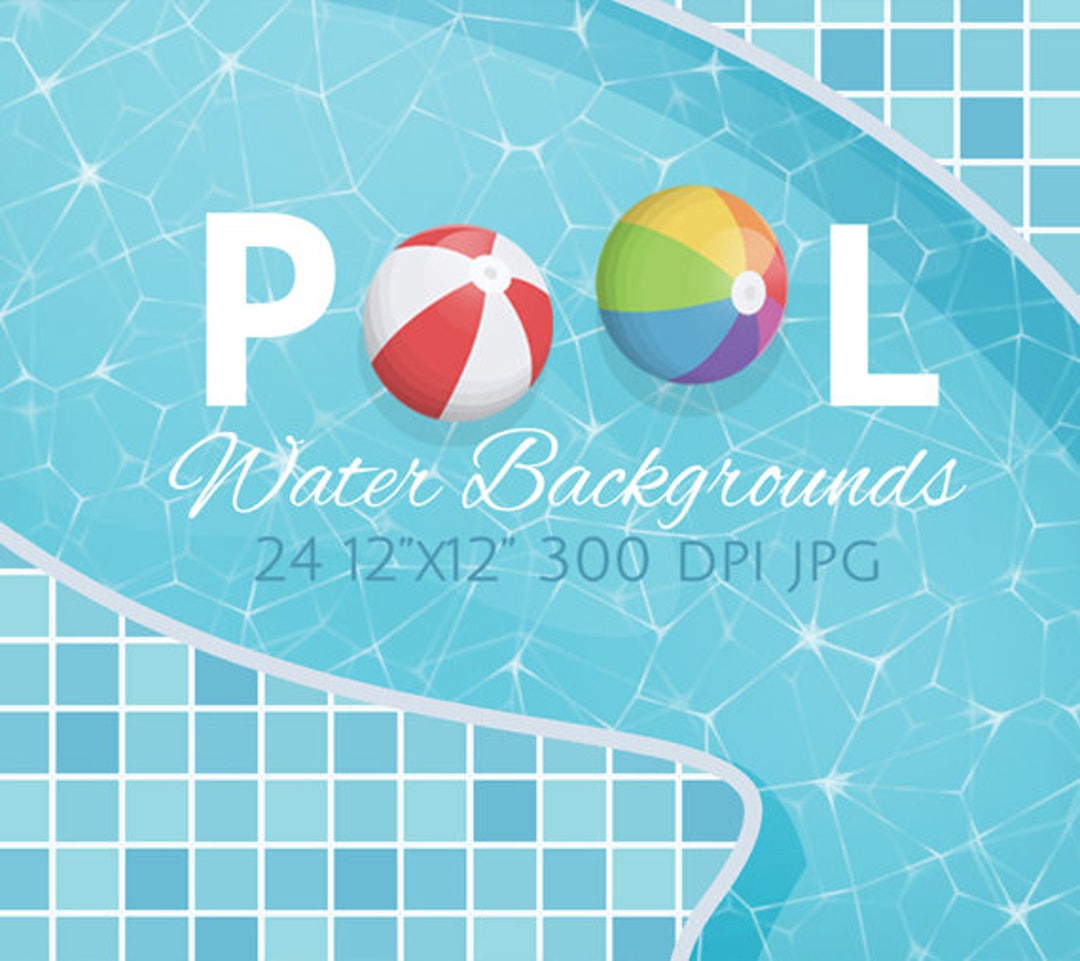 Swimming Pool Water Digital Backgrounds 24 Papers 12 X 12 300 Dpi Paper ...