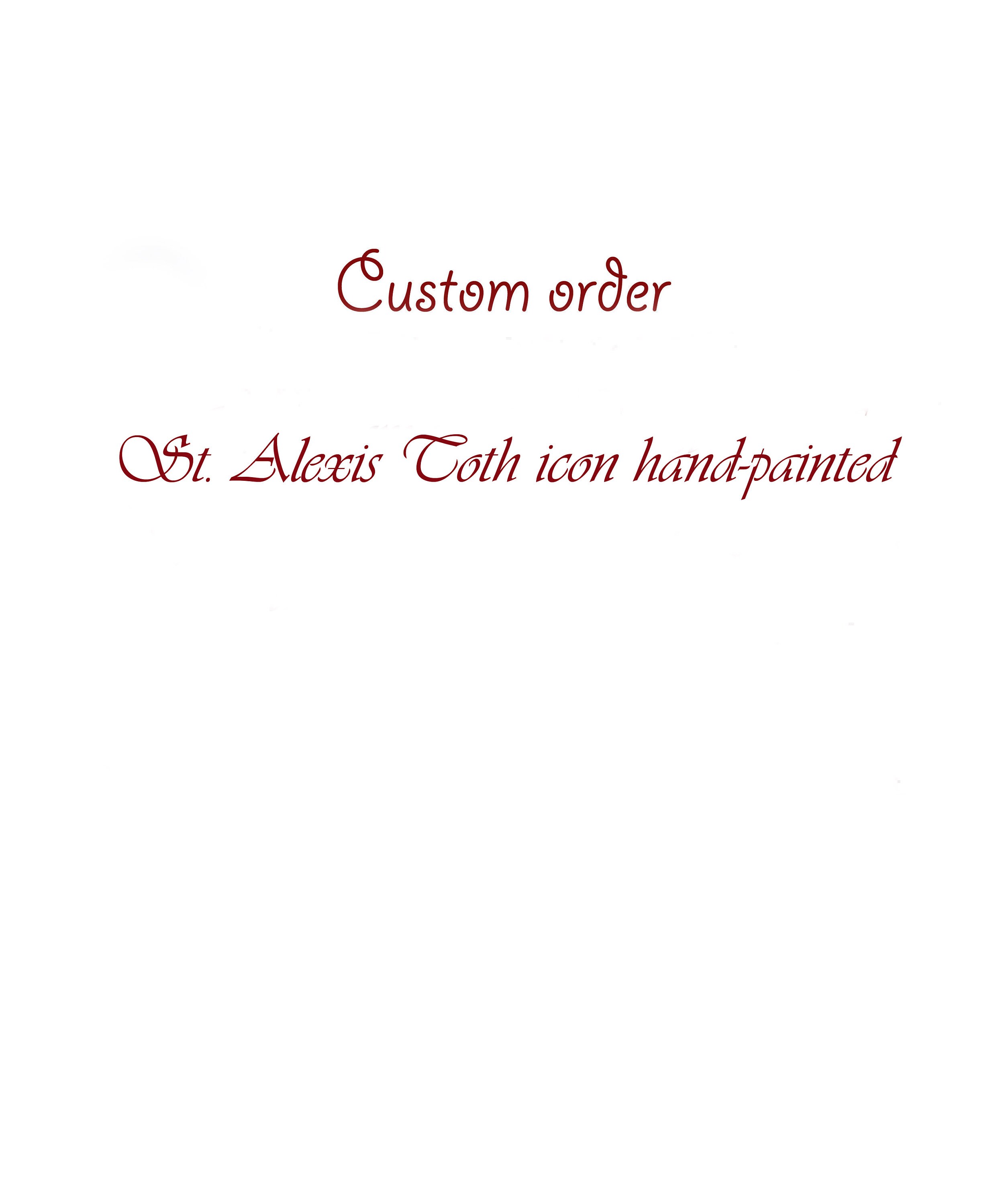 Custom order, St. Alexis Toth icon hand-painted,