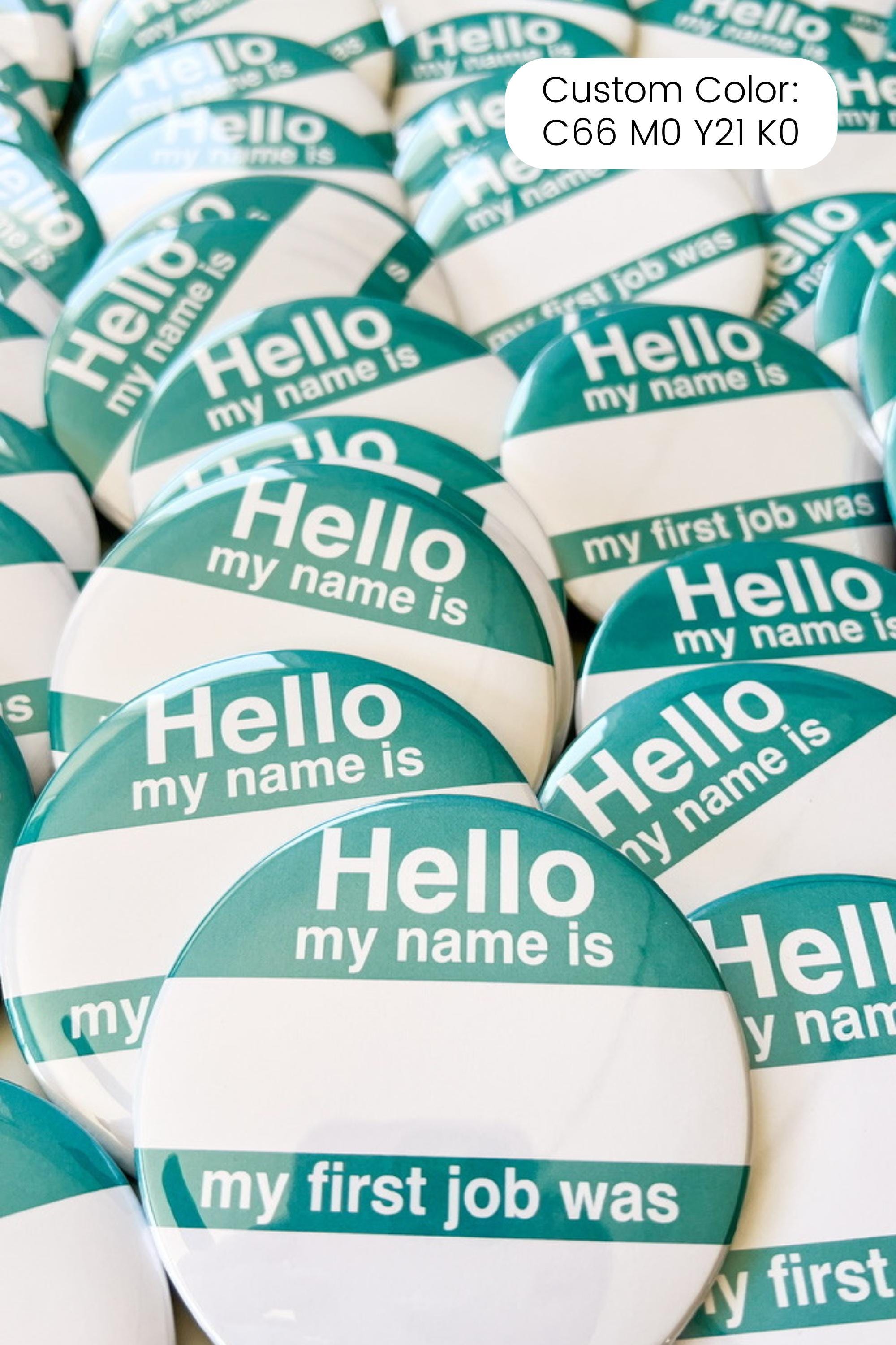 Hello My Name is Party Name Buttons Custom Party Conversation Starters ...