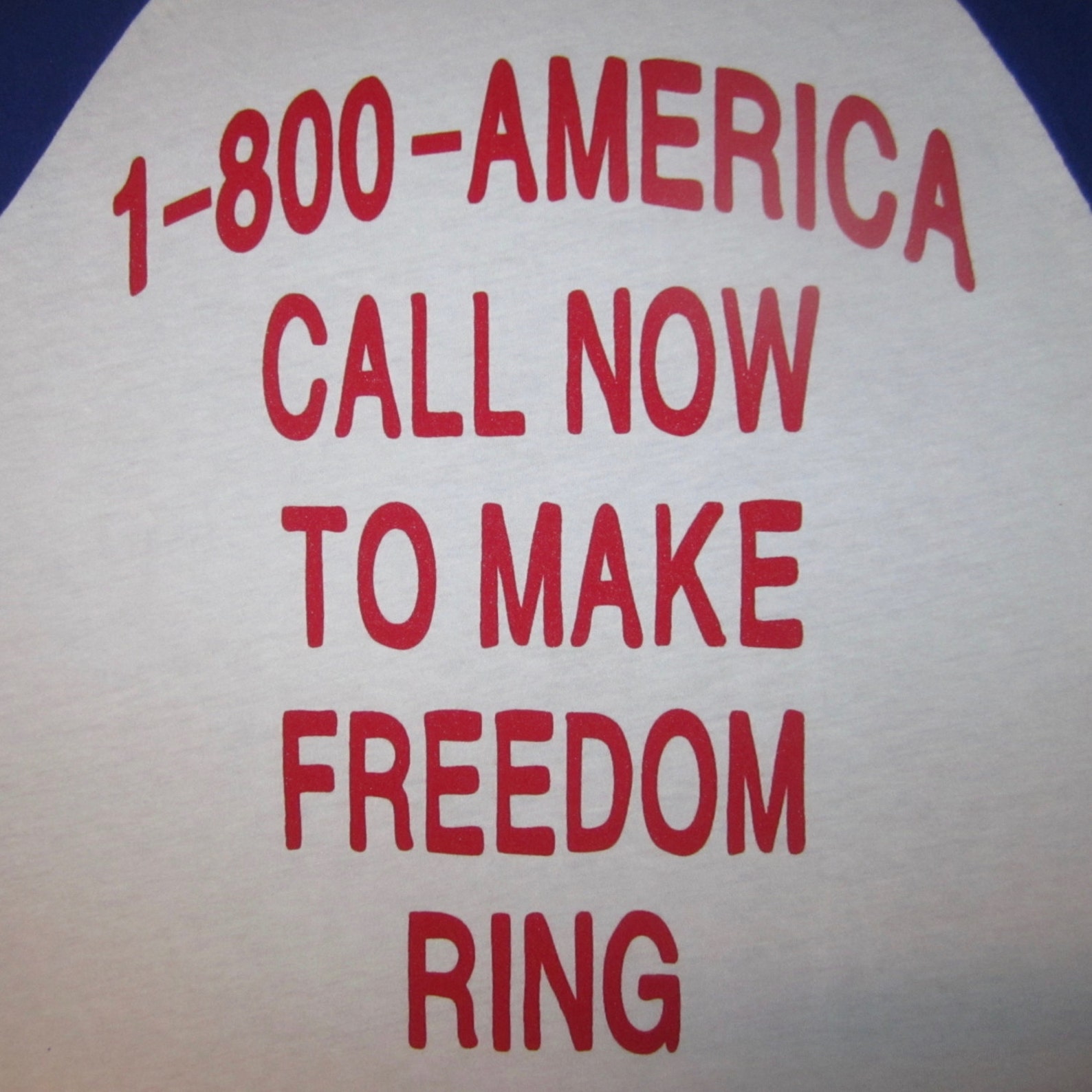 1 800 America Call Now to Make Freedom Ring Raglan Sleeve USA - Etsy