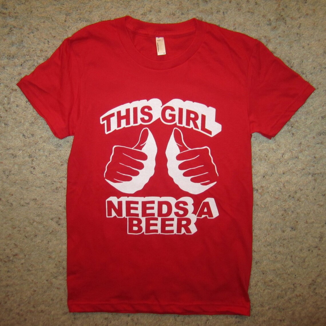 Womens This Girl Needs a Beer Drinking T Shirt Crazy Humor Funny Cute ...