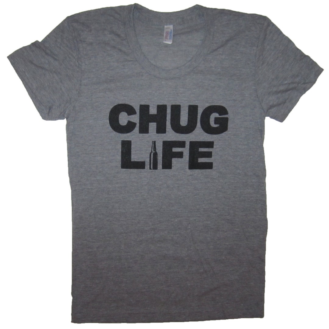 Womens Chug Life T Shirt Funny Drinking Beer Novelty Graphic Humor Tee ...
