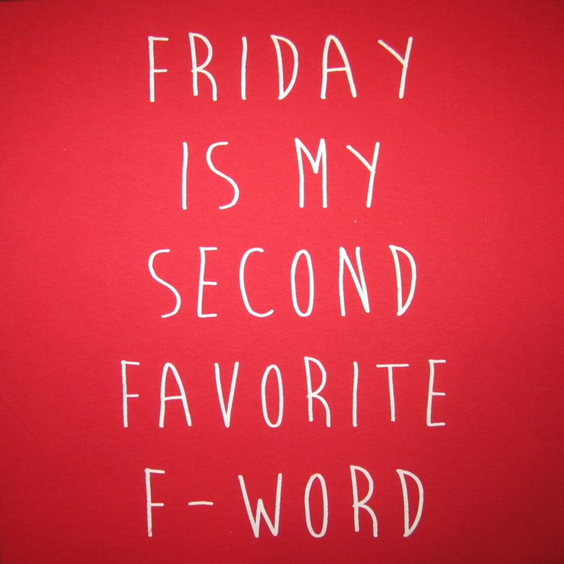Mens Friday is My Second Favorite F Word T Shirt 2nd Funny - Etsy